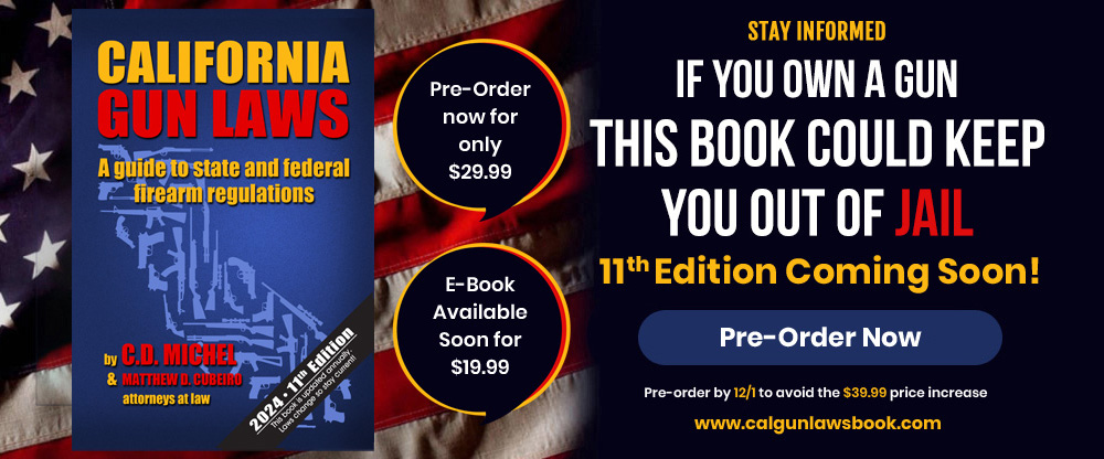 California Gun Laws Book Official Website A Guide To State And